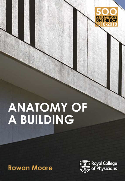 Anatomy of a building – RCP London