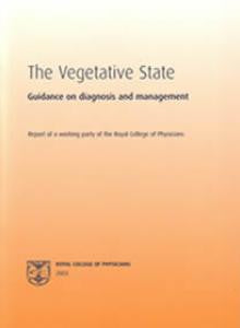 Vegetative state: guidance on diagnosis and management – RCP London